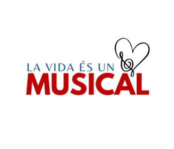 LA VIDA ÉS UN MUSICAL - Contratación directa y online